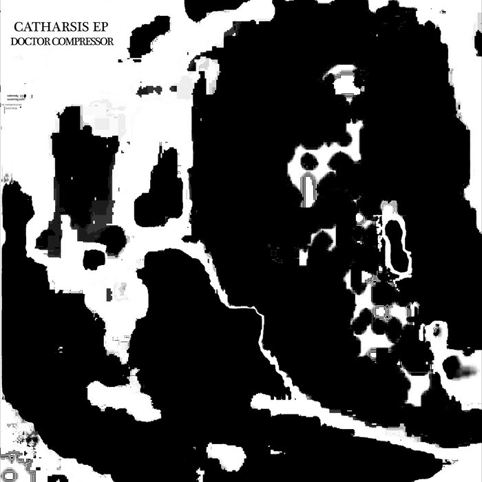 Catharsis EP | dotCOMPRESSOR