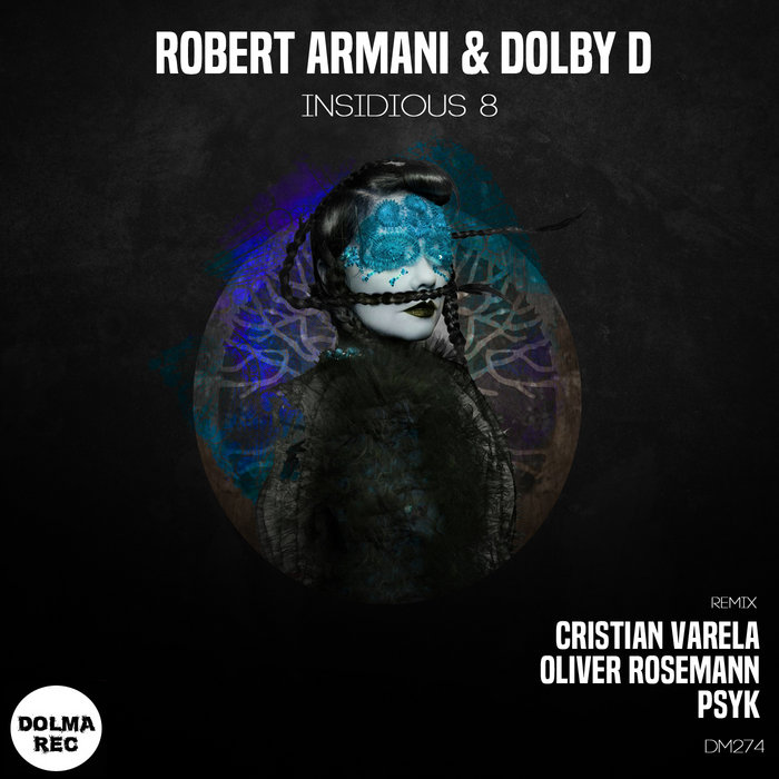 Insidious 8 | dolbyd, Robert Armani | Dolma Records