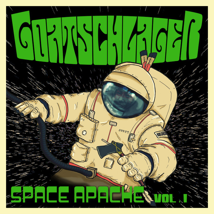 Space Apache - Vol. I | Goatschlager