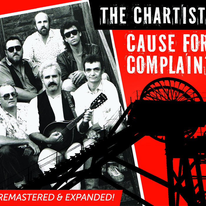 The Chartists Cause for Complaint Remastered & Expanded | The Chartists ...