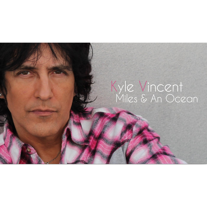 Miles & An Ocean | Kyle Vincent