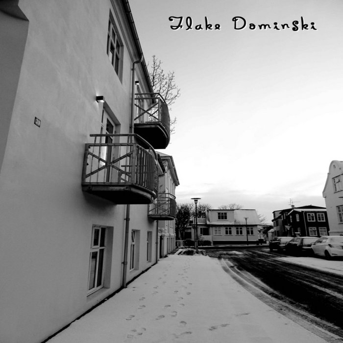 Flake Dominski | Ross Neilzen