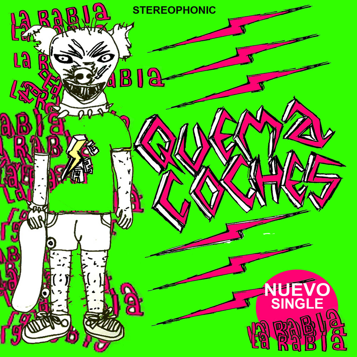 La rabia | quemacoches