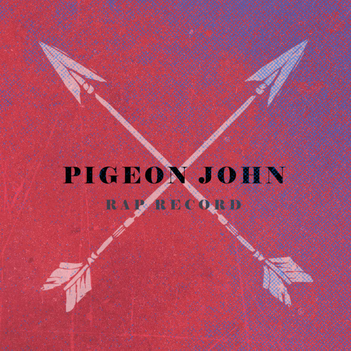 Rap Record | Pigeon John
