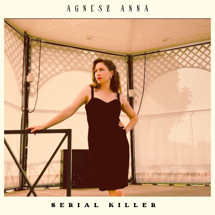 Serial Killer | Agnesz Anna