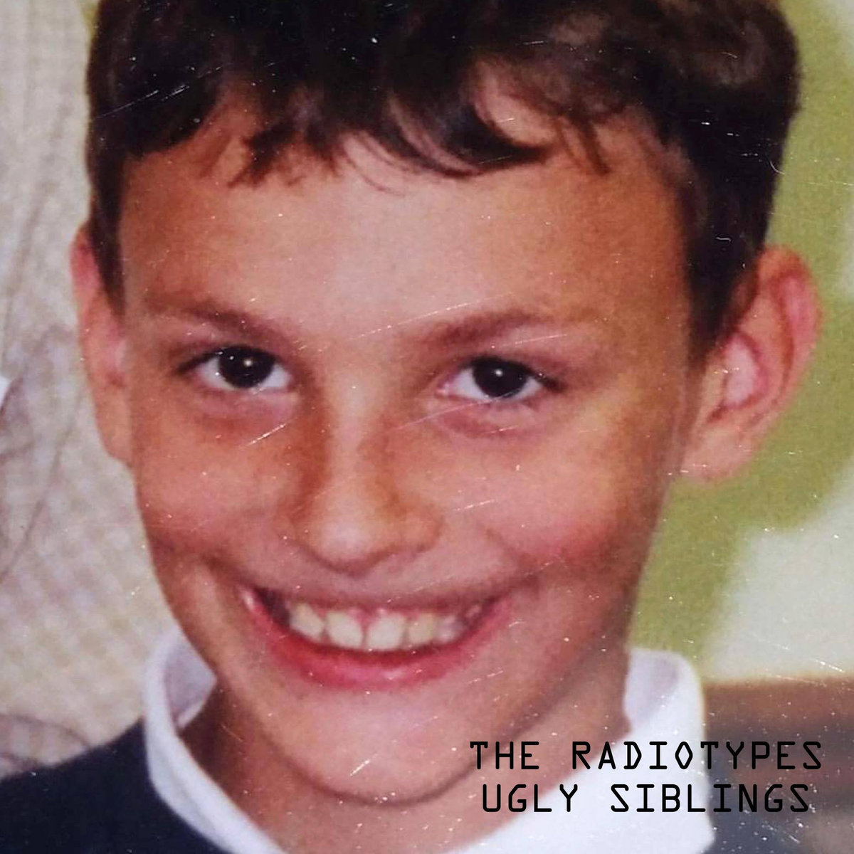 Ugly Siblings | The Radiotypes