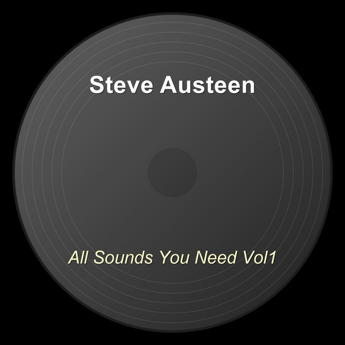 All Sounds You Need Vol1 | Steve Austeen