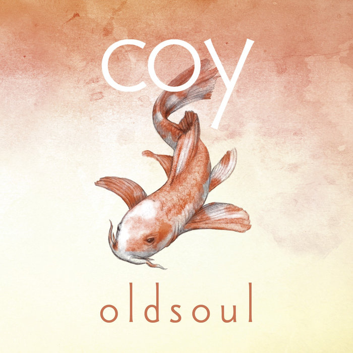 coy | Oldsoul | Counter Intuitive Records