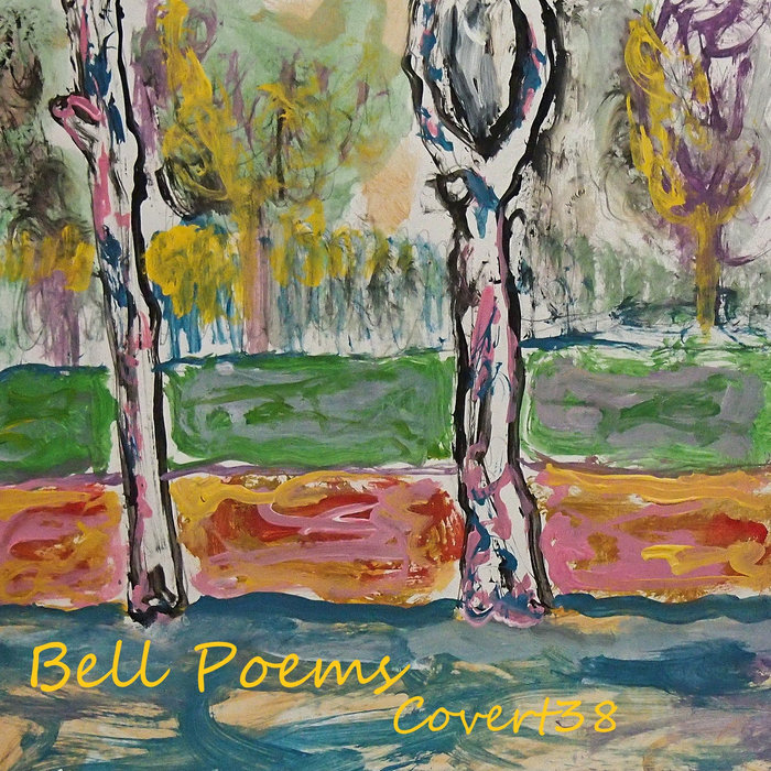 Bell Poems (Album) | COVERT38
