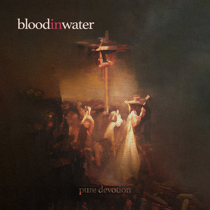 Pure Devotion | bloodinwater