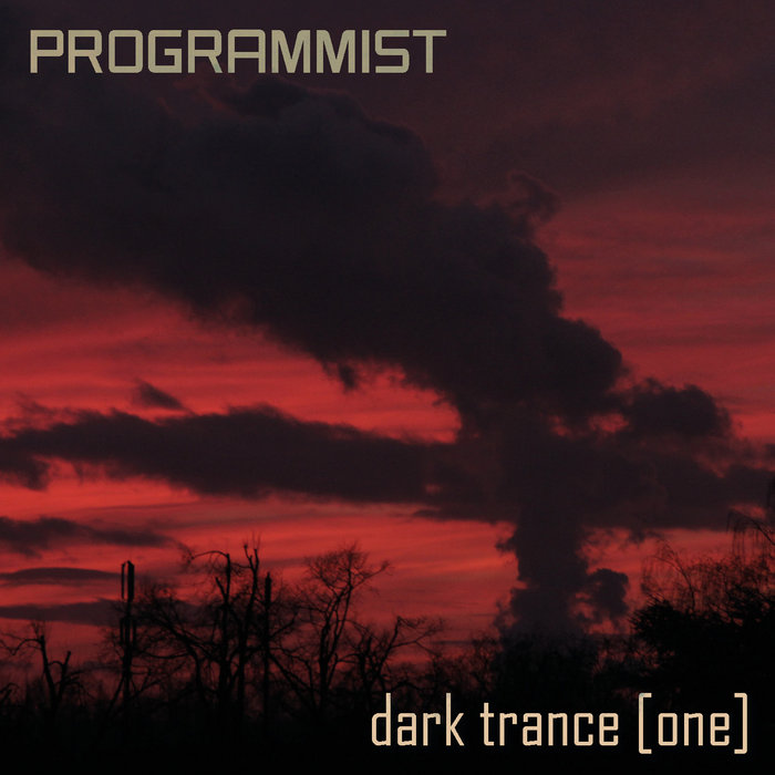 Dark Trance [one] (EP) | Programmist | Echozone