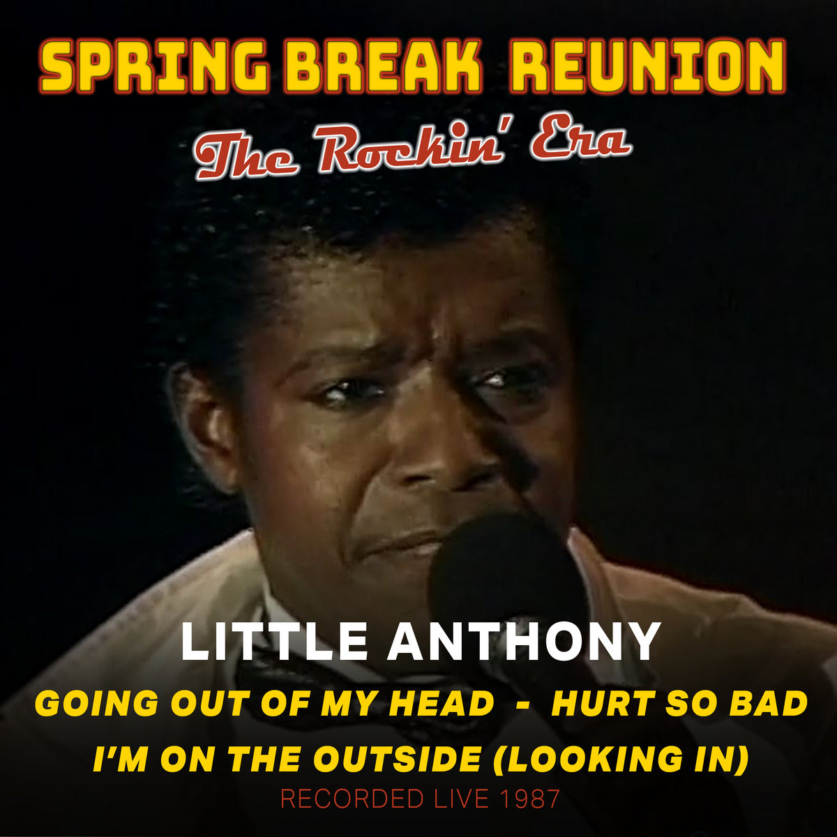 Spring Break Reunion: The Rockin' Era | Little Anthony