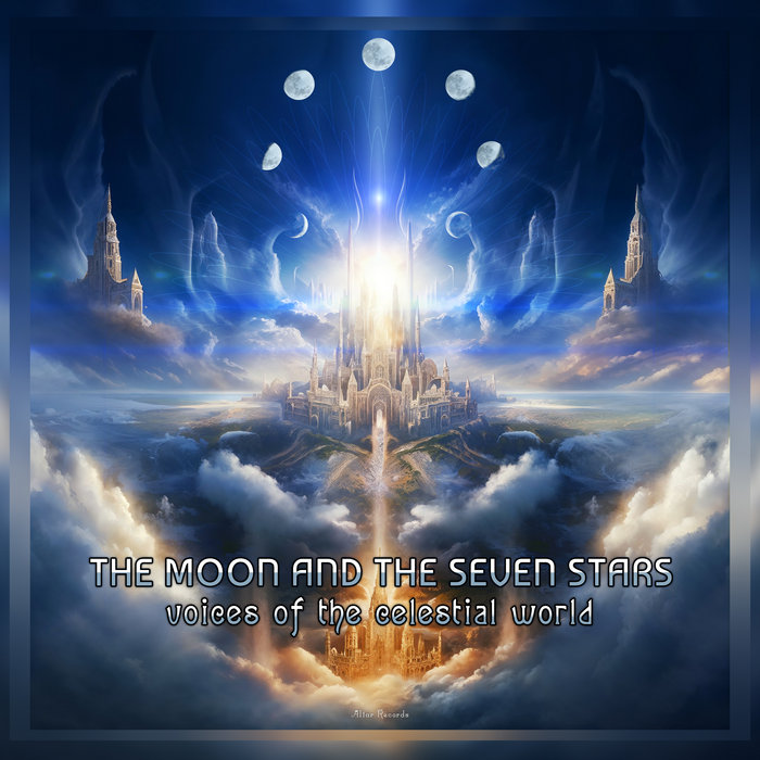 Voices of the Celestial World | The Moon and the Seven Stars | Altar ...