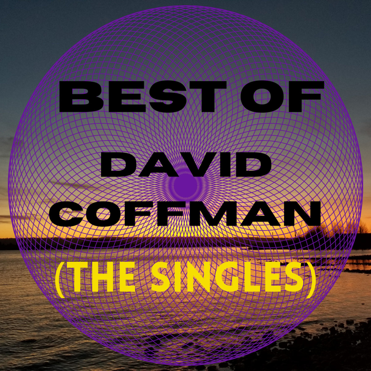 BEST OF DAVID COFFMAN: THE SINGLES | DAVID COFFMAN