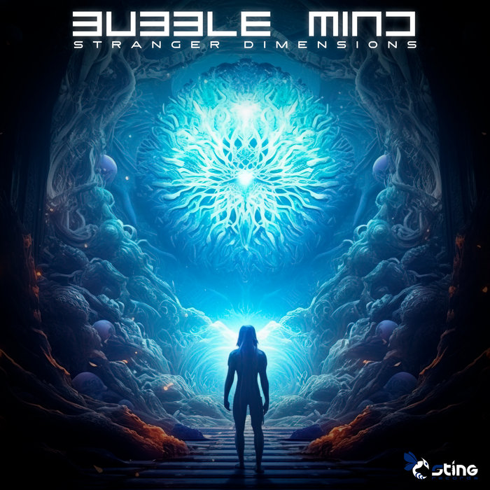 Stranger Dimensions | Bubble Mind (Sting Records) | Sting Records