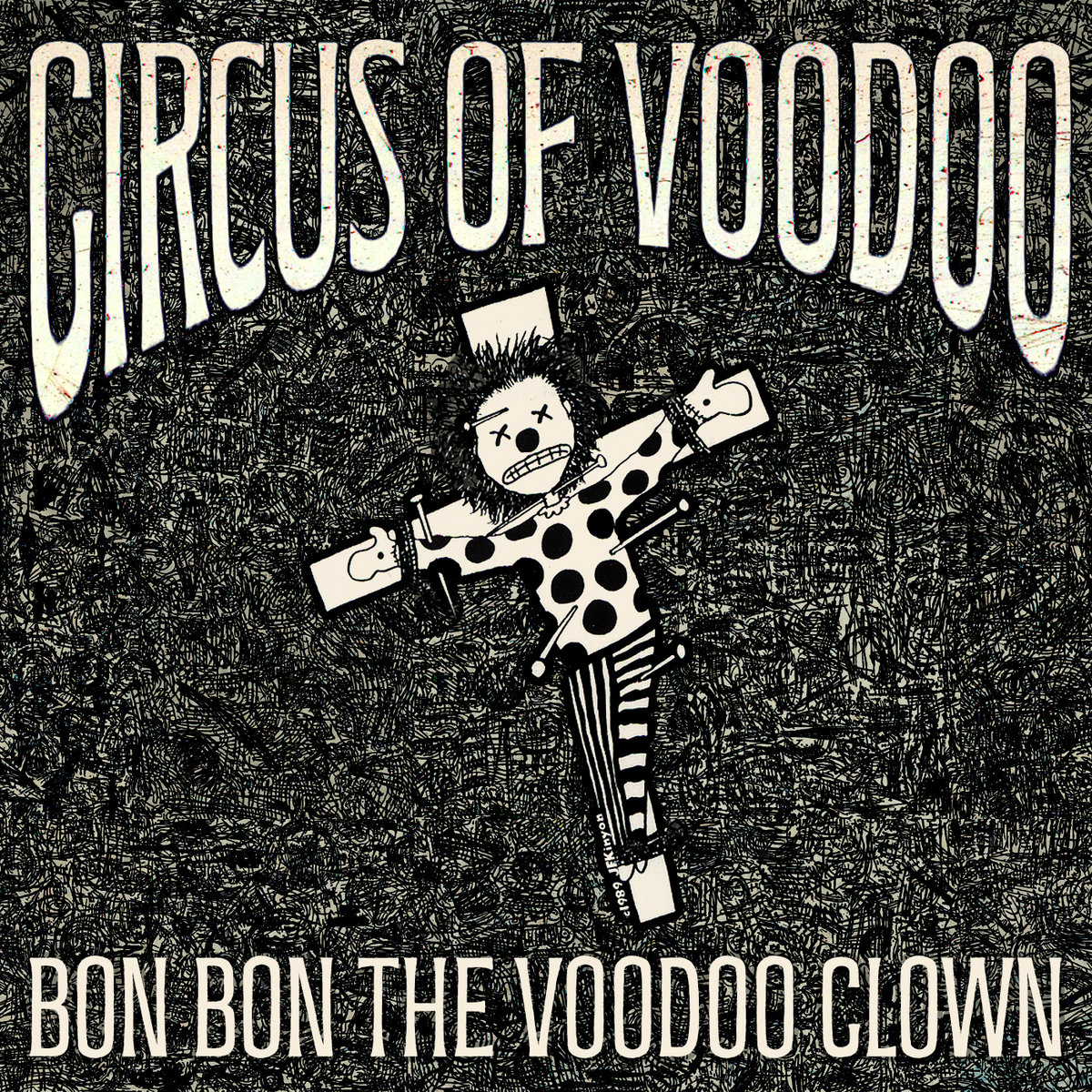 Bon Bon the Voodoo Clown (EP) | Circus of Voodoo
