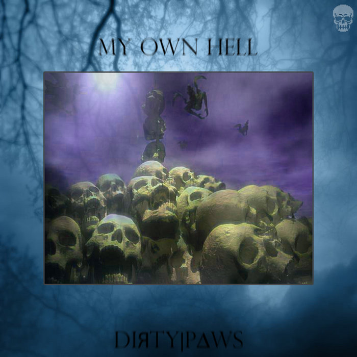 My Own Hell (EP) | DIЯTY|P∆WS