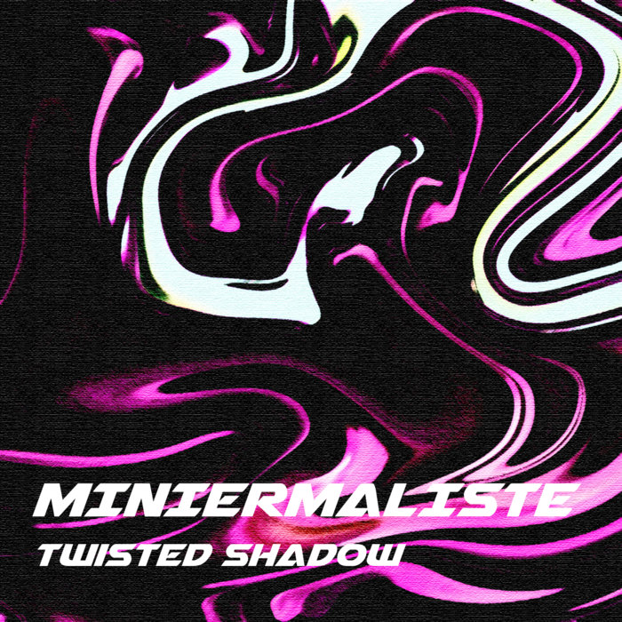 TWISTED SHADOW | NEVERMIND