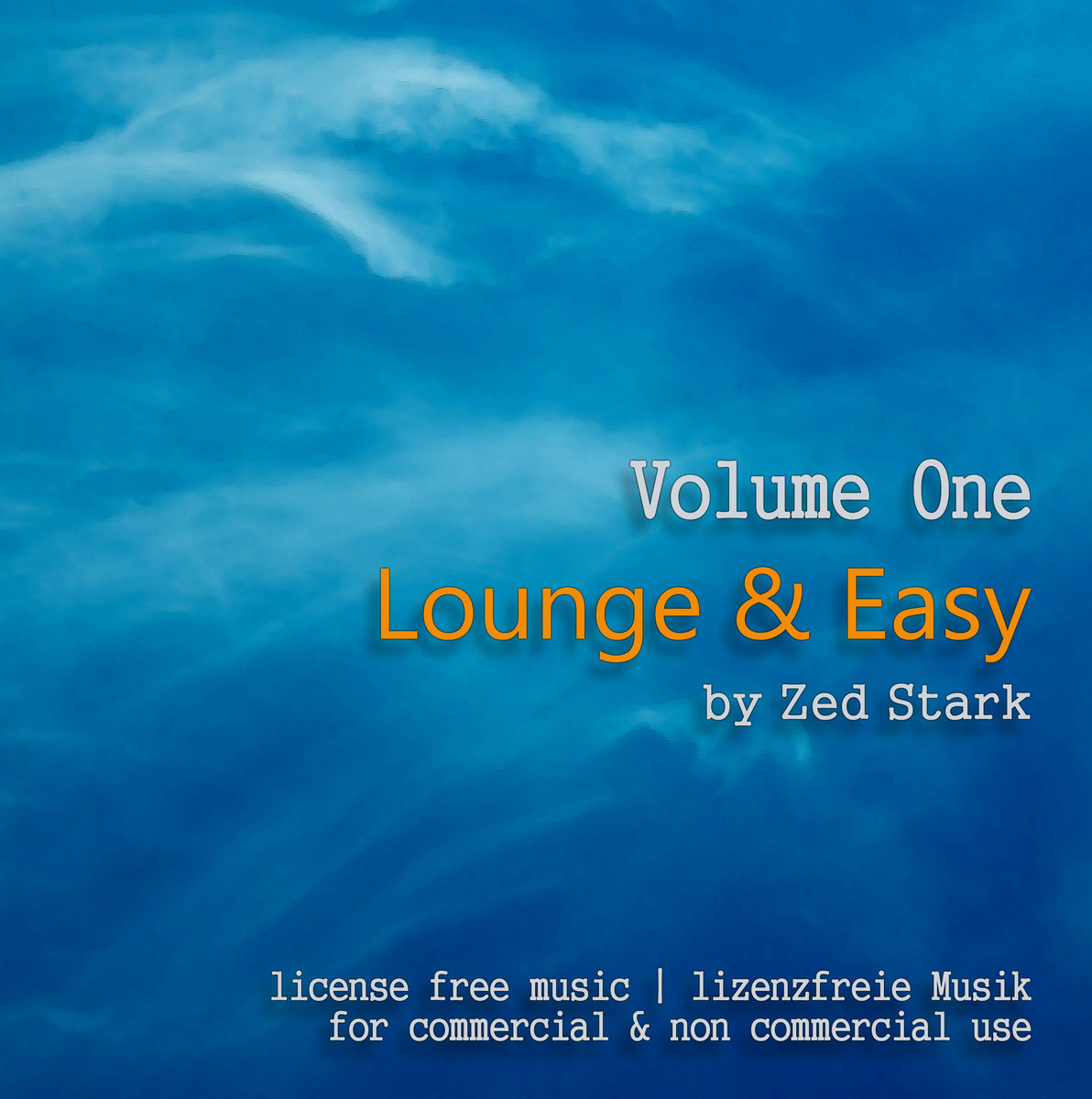 Lounge & Easy Volume One | Zed Stark