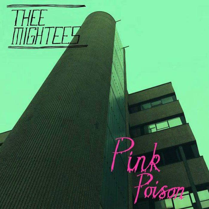 Pink Poison | Thee Mightees
