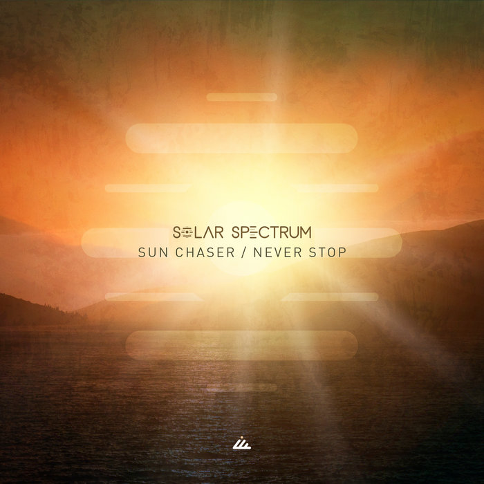 Sun Chaser / Never Stop | Solar Spectrum (IbogaTech) | Ibogatech