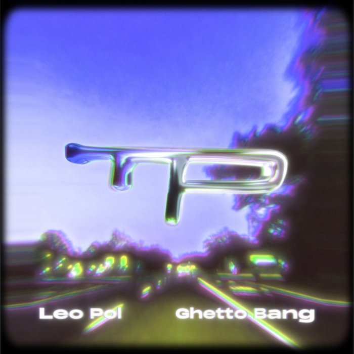 Ghetto Bang | Leo Pol