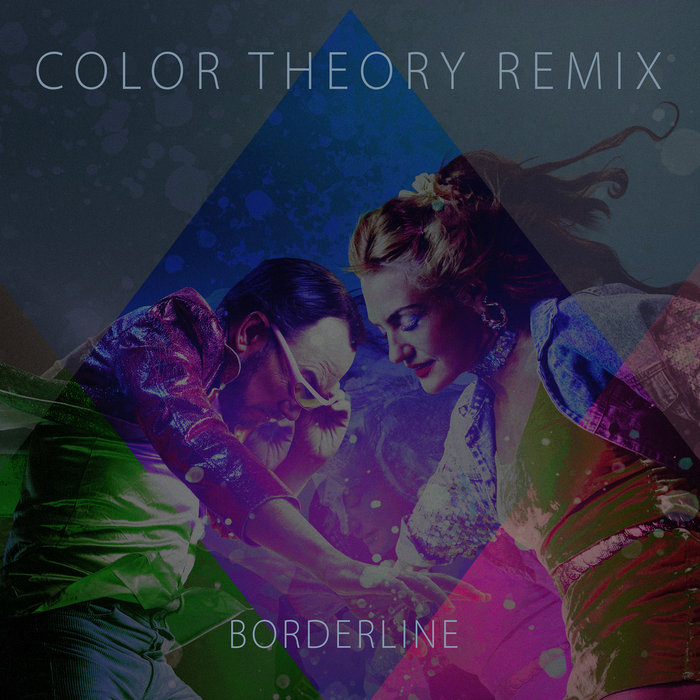 Borderline (Color Theory Remix) | Francesca e Luigi, Color Theory ...