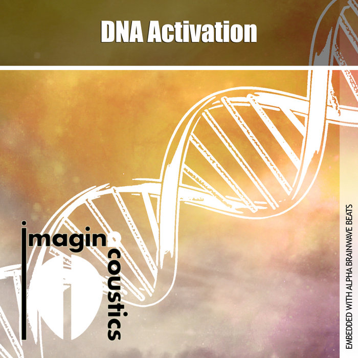 DNA Activation | Imaginacoustics