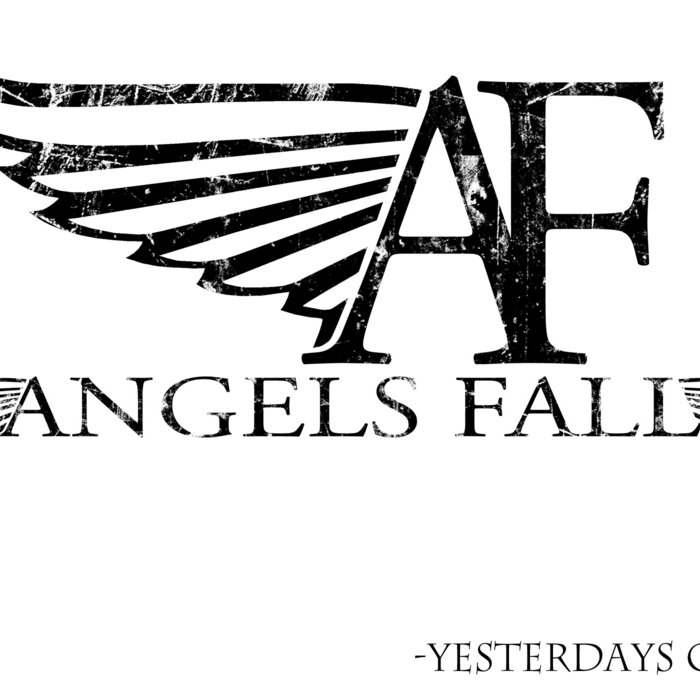Yesterdays Gone | Angels Fall