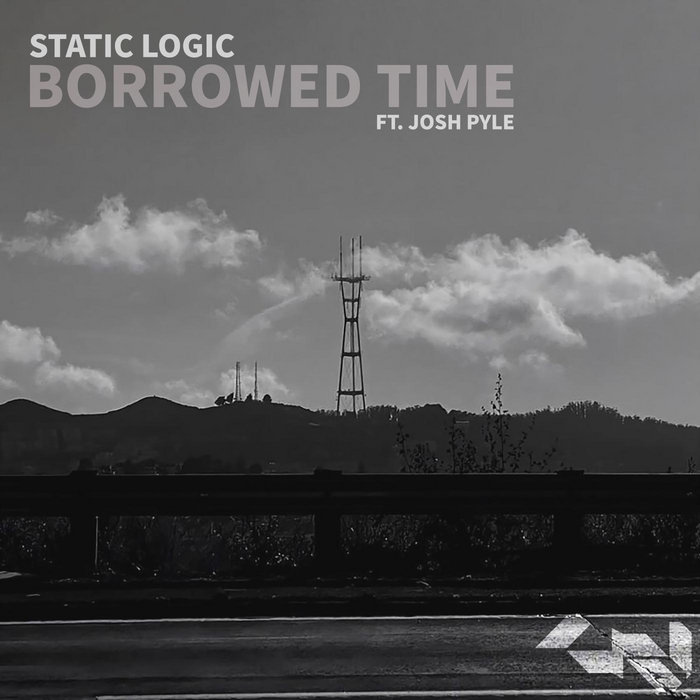 Borrowed Time (ft Josh Pyle) | Static Logic | CRL Studios