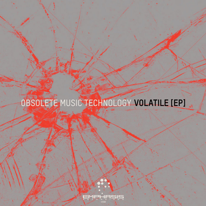 Volatile EP | Obsolete Music Technology | Emphasis Recordings
