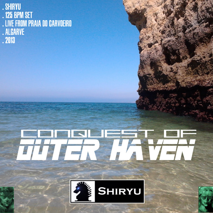 Conquest of Outer Haven | Shiryu