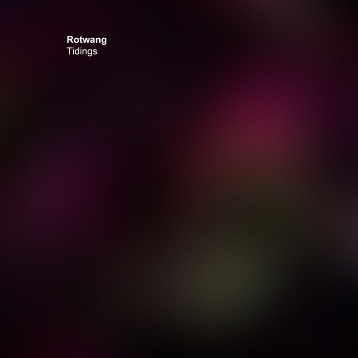 ROTWANG - TIDINGS | Xelima Records