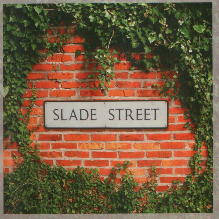 SLADE STREET | JON PAUL HARVEY | SLADE STREET