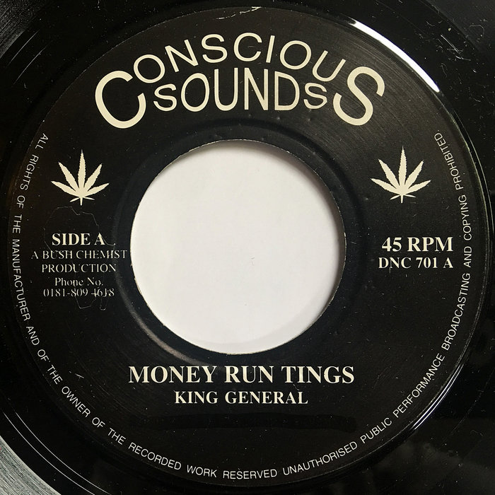 Money Run Tings,King general | conscious sounds