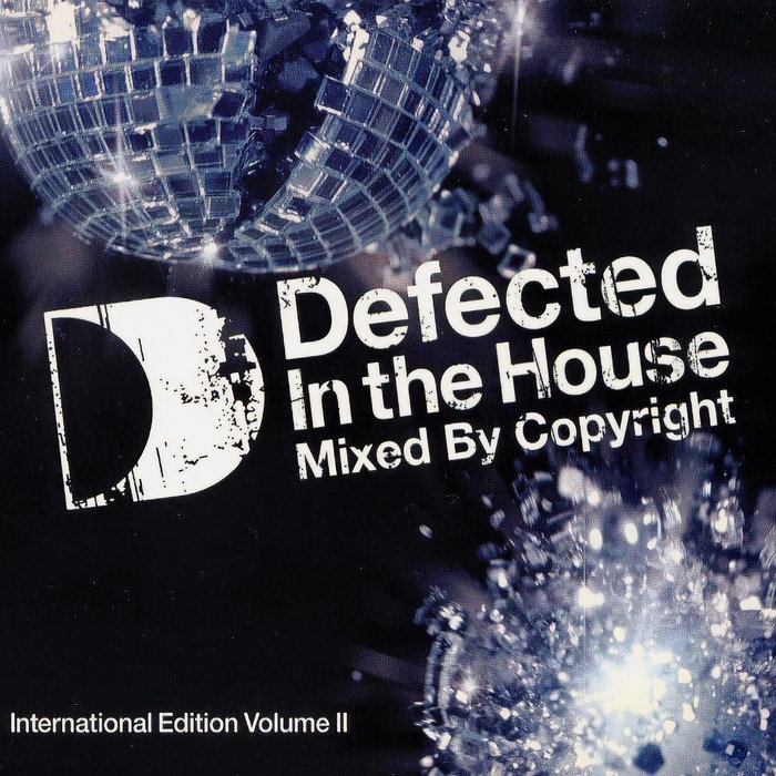 Defected in the House∶ International Edition, Volume II | Various ...