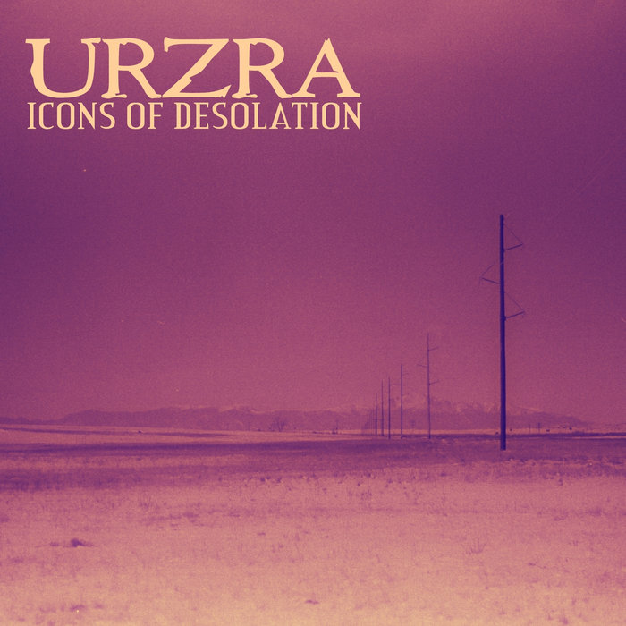 Icons Of Desolation | Urzra