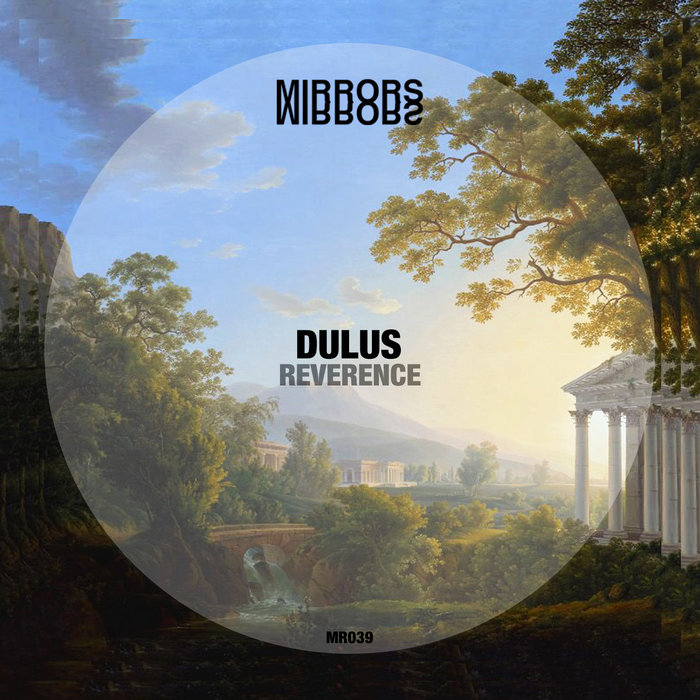 Reverence | Dulus | Mirrors