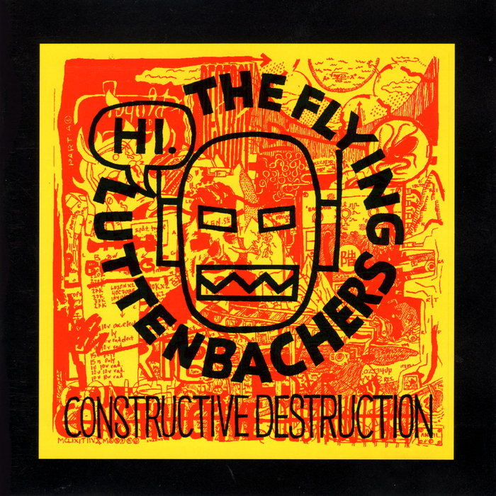 Constructive Destruction | The Flying Luttenbachers