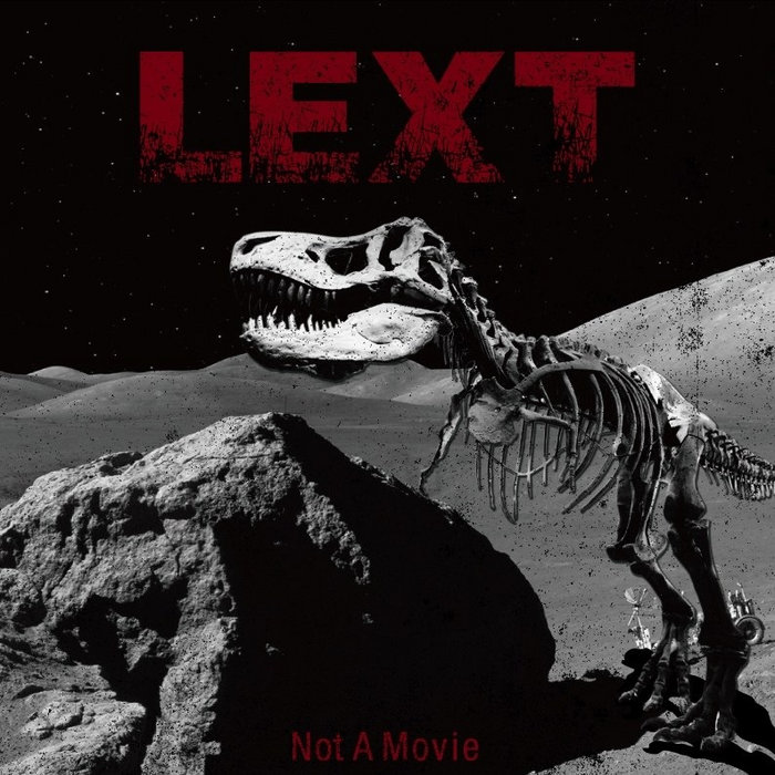 Not A Movie | LEXT | BEACH PARTY RECORDS