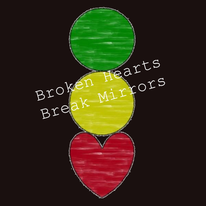 Broken Hearts Break Mirrors | Red Light Romance