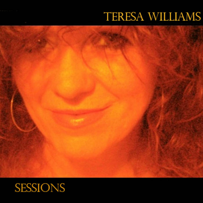 Sessions | Teresa Williams