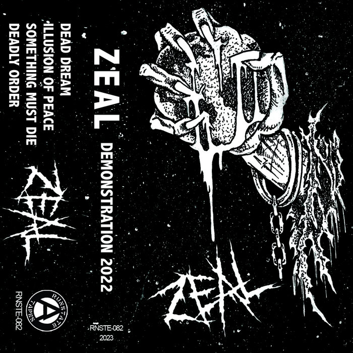 ZEAL - Demonstration 2022 | Runstate Tapes