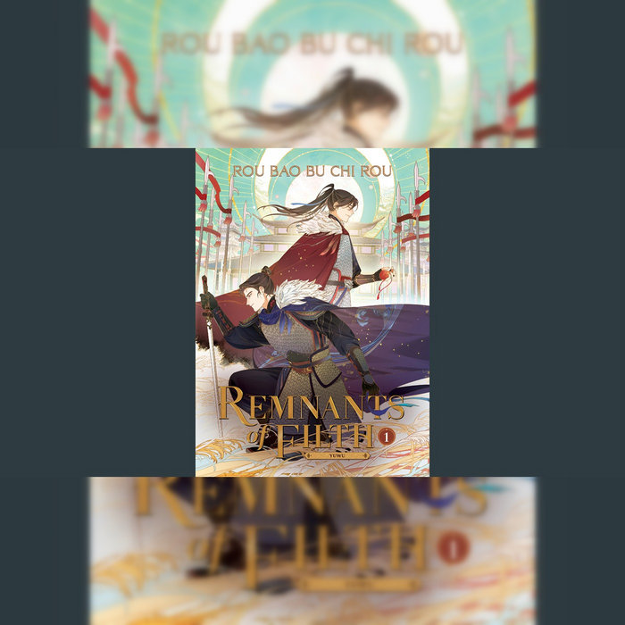 Instant Read Remnants of Filth Yuwu (Novel) Vol. 1 by Rou Bao Bu Chi ...