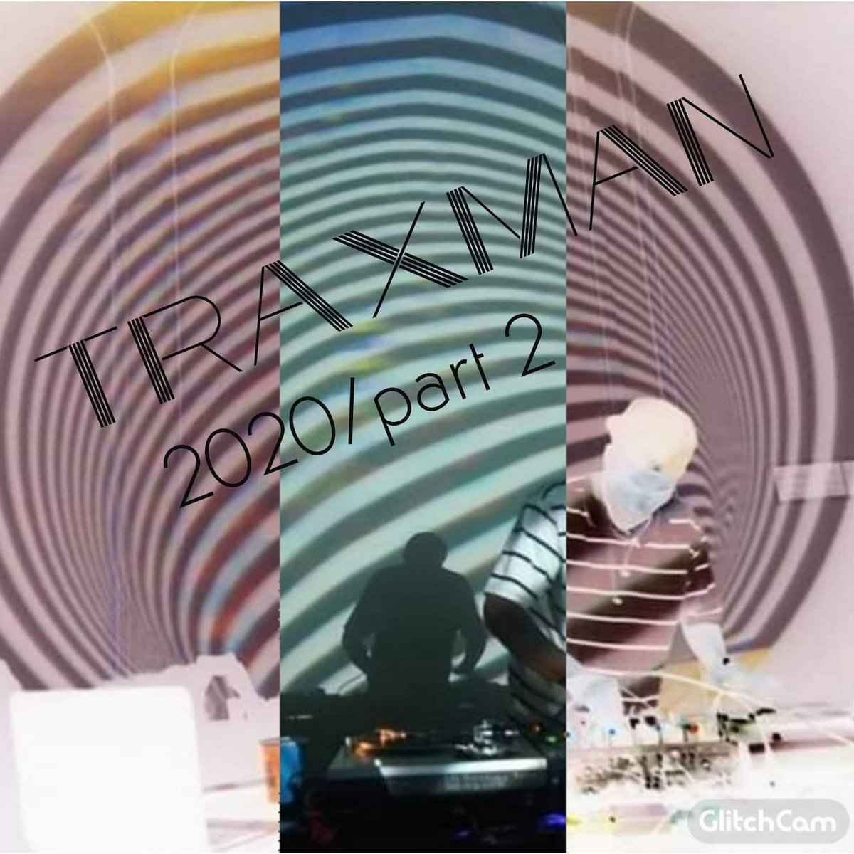 TRAXMAN 2020 trackz part 2 | TRAXMAN