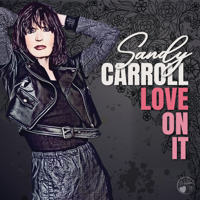 Love On It | Sandy Carroll