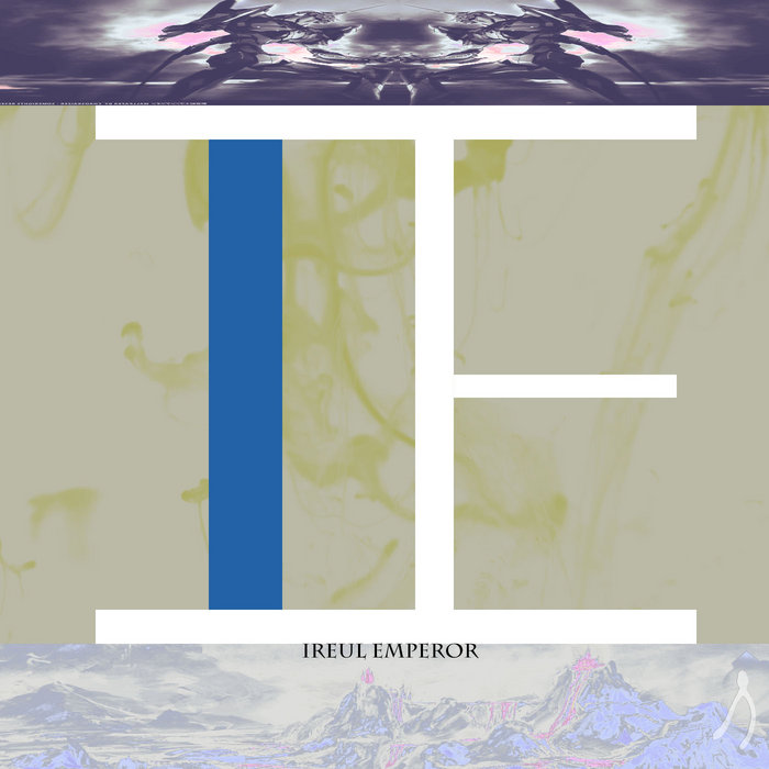 Ireul Emperor | The Third Child