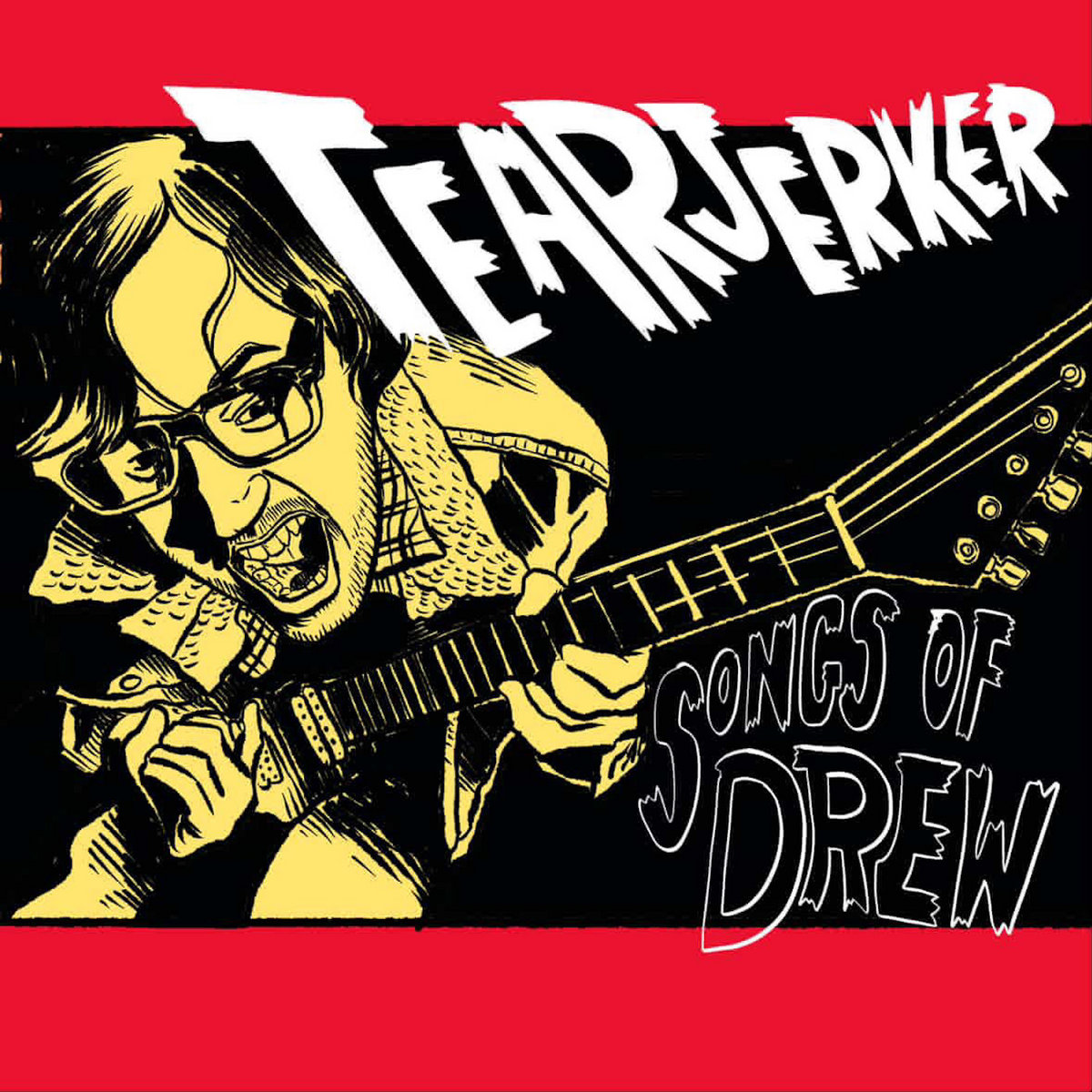 Tearjerker (Songs of Drew Cramer) | Various Artists | songsofdrew