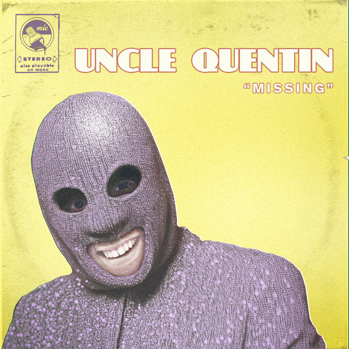 MISSING | Uncle Quentin