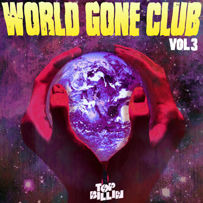 Word Gone Club Vol 3 | Various Artists | Top Billin Music